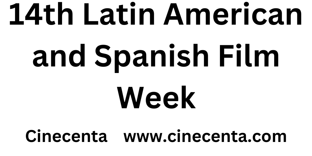 14th Latin American and Spanish Film Week / Uvic Events - University of ...